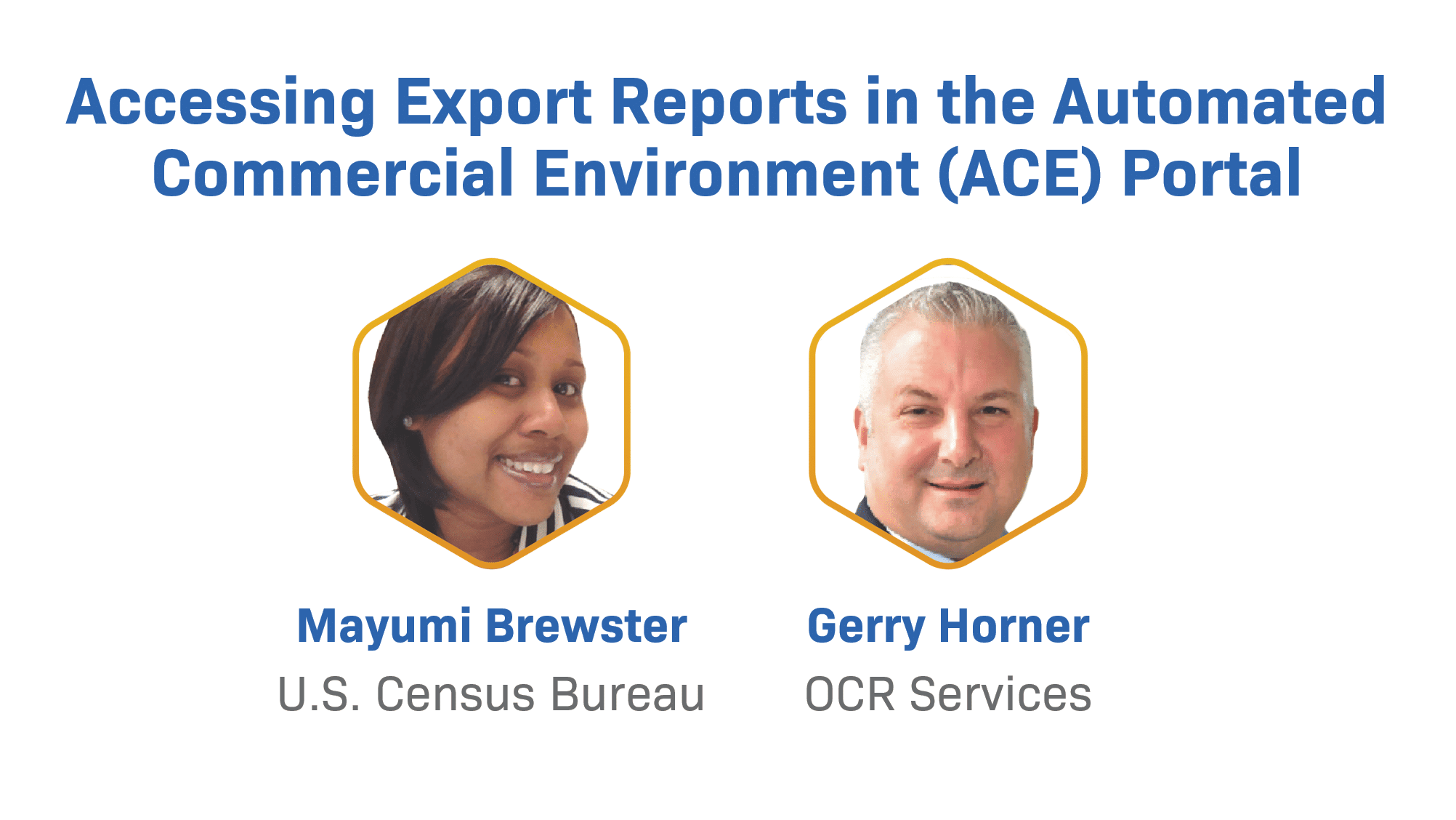 Accessing Export Reports in the Automated Commercial Environment (ACE ...