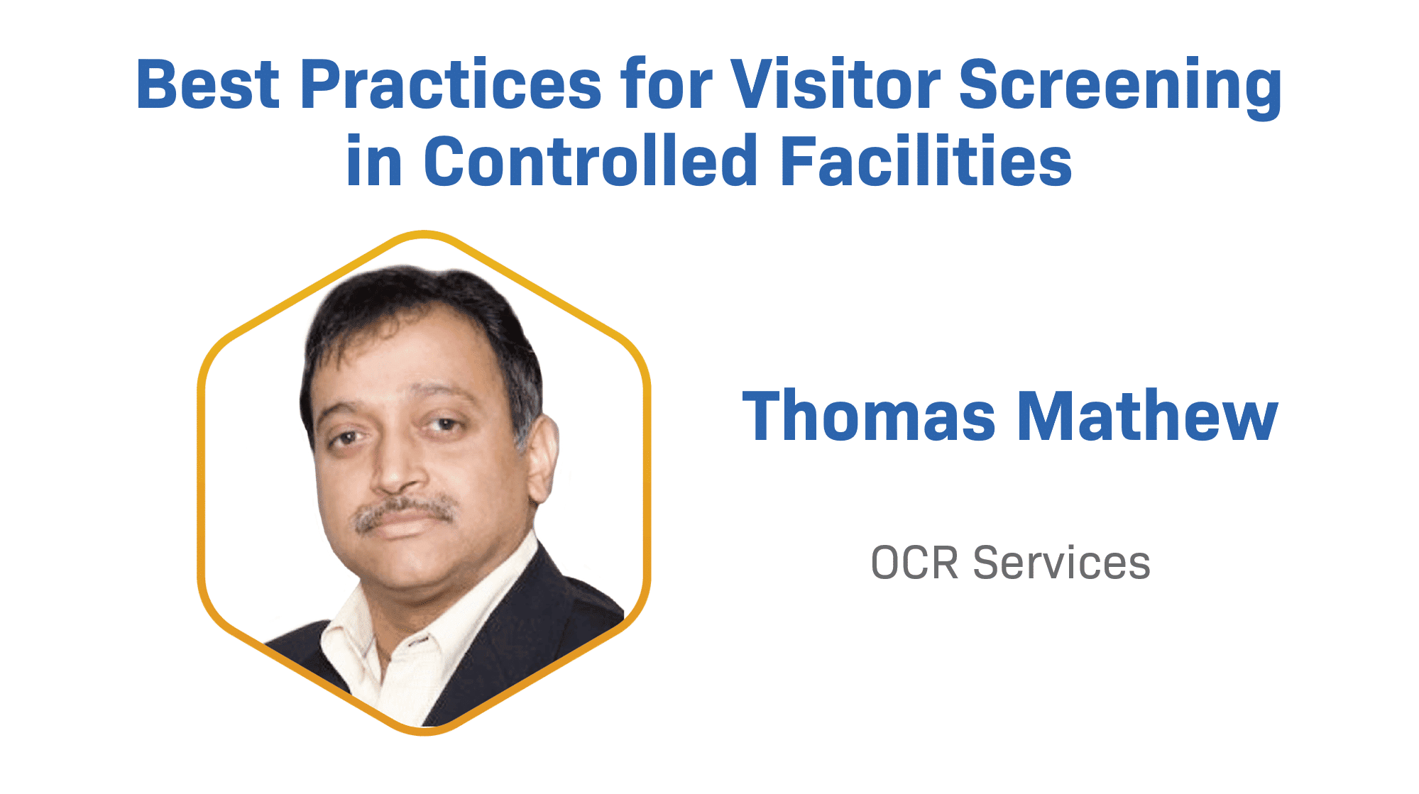 Best Practices for Visitor Screening in Controlled Facilities ...